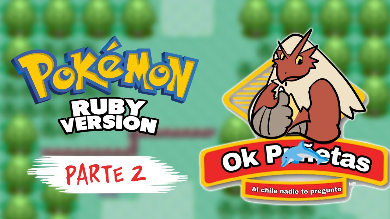 POKÉMON RUBY PORQUE ME SIENTO NOSTÁLGICO | parte 2 - YouTube