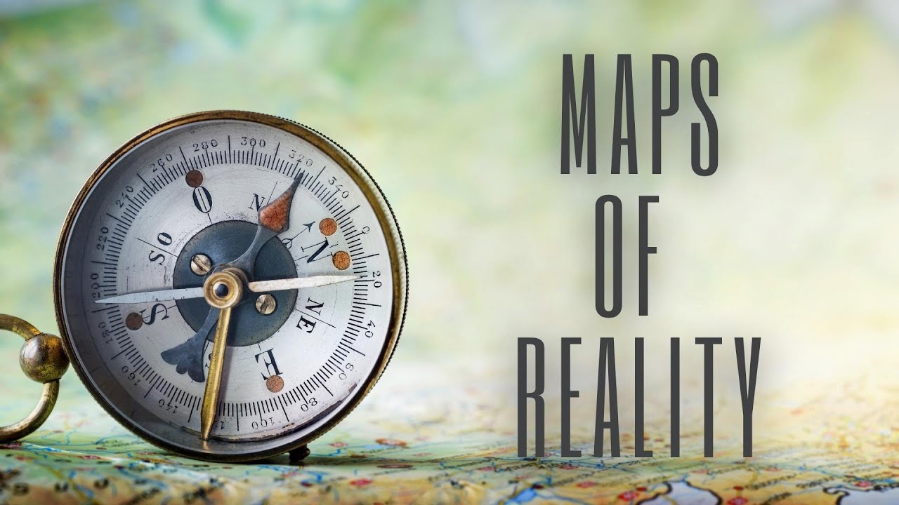 Maps of Reality | How to Effect Real Change in Your Life - YouTube