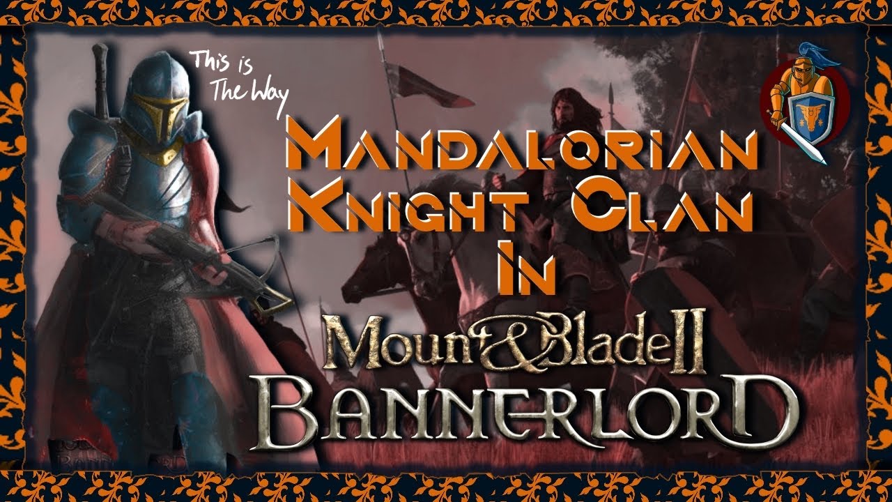 Mandalorian Custom Faction Build in Mount & Blade 2 Bannerlord (modded ...