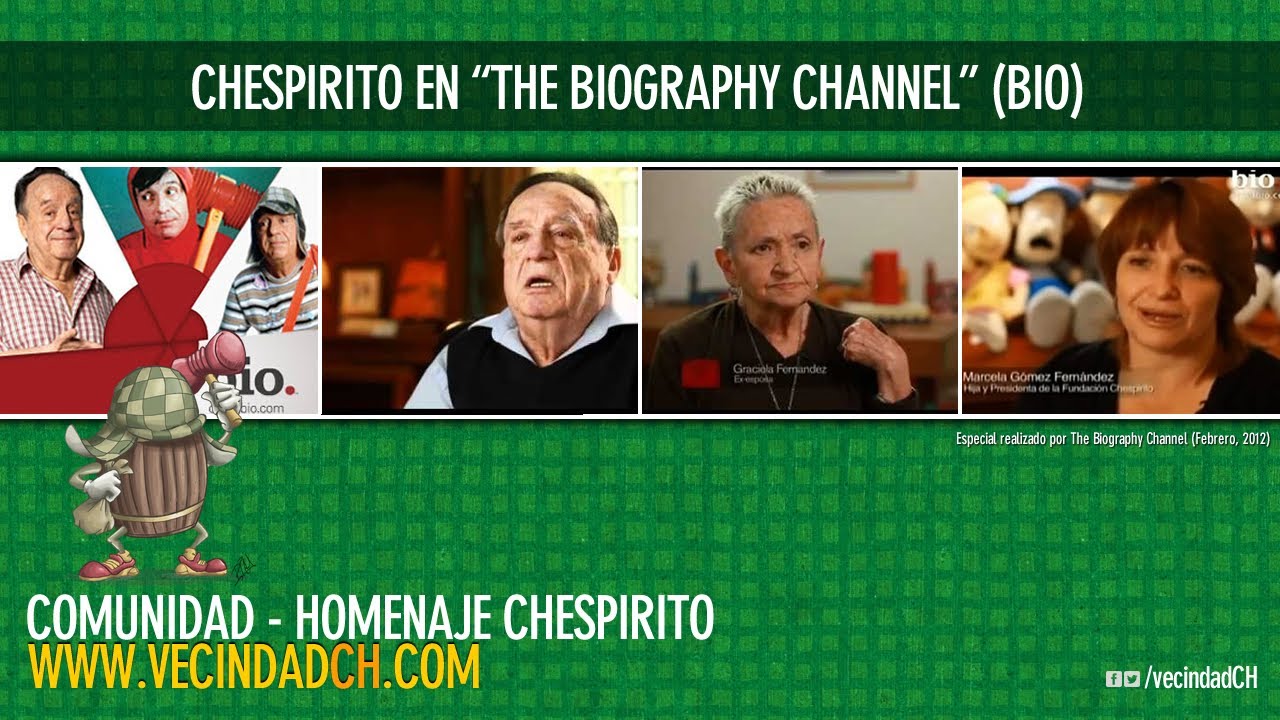 Biografia de Chespirito (The Biography Channel | Bio.) - YouTube