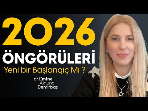 2026 Analizi: Yeni Bir Devir Başlıyor!  Esma Önerileri ve Manevi Rehber| DR. EMİNE AKTUNÇ DEMİRBAŞ