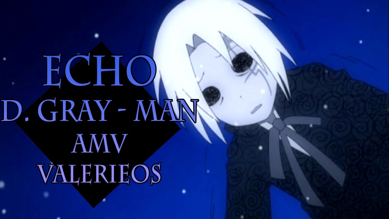 ECHO_Allen Walker - YouTube