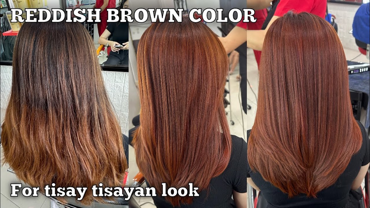 REDDISH BROWN COLOR WITH 4in1 TREATMENT (para sa mga tisay tisayan ...