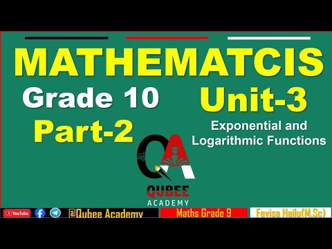 2. Math's Grade 10 | Class 10 | Unit 3 Exponential & Logarithmic Function | Part 2 | Afaan ...