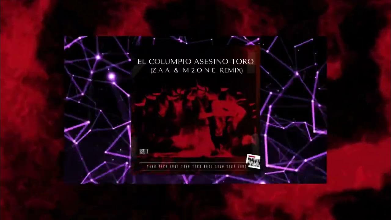 El Columpio Asesino - Toro (Zaa x M2One Remix) #harddance - YouTube
