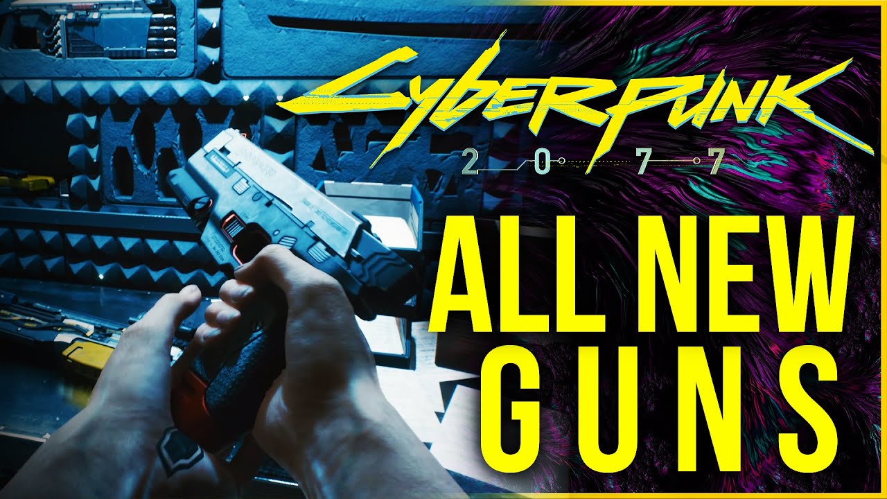 Cyberpunk 2077 - All New WEAPONS Analyzed and Explained (Power, Tech ...