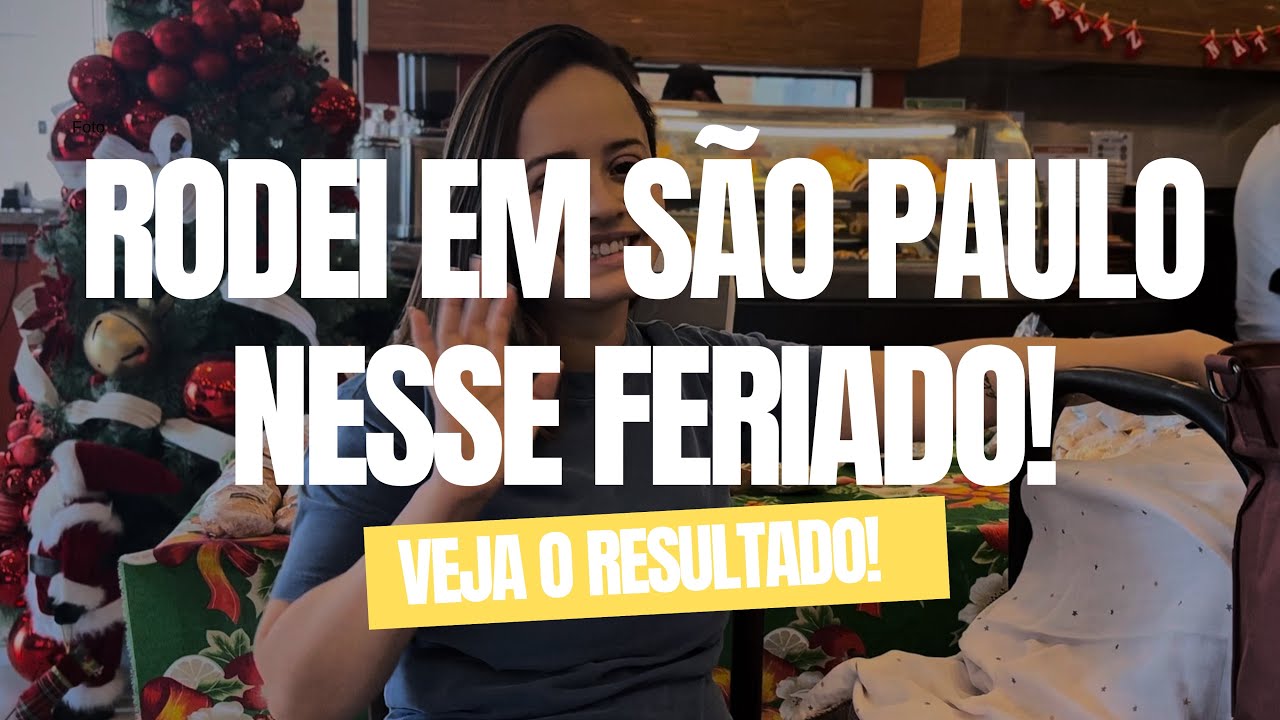 FUI PARA SÃO PAULO NESSE FERIADO! VEJA O RESULTADO - YouTube