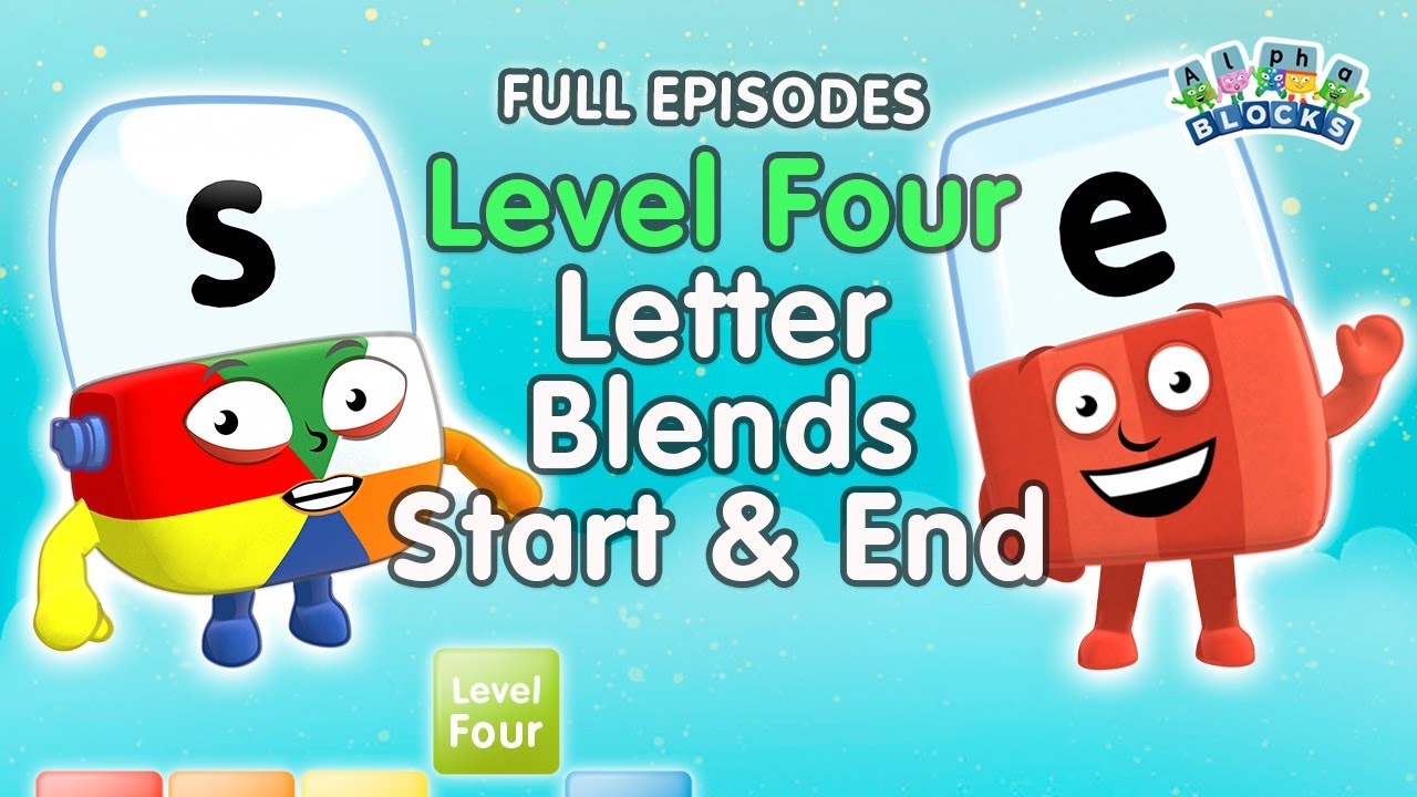 #BacktoSchool - Alphablocks Level Four | Letter Blends - Start & End ...