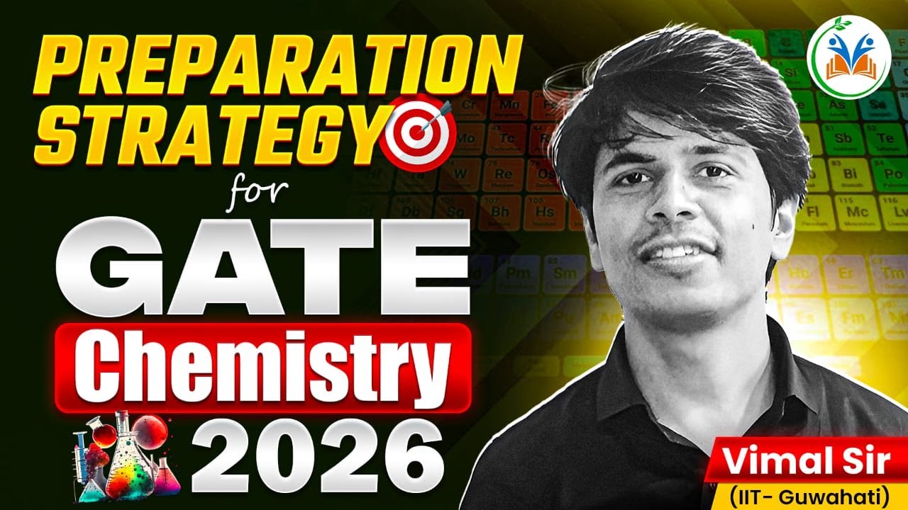 GATE 2026 Chemistry Preparation Strategy | GATE 2026 Preparation ...
