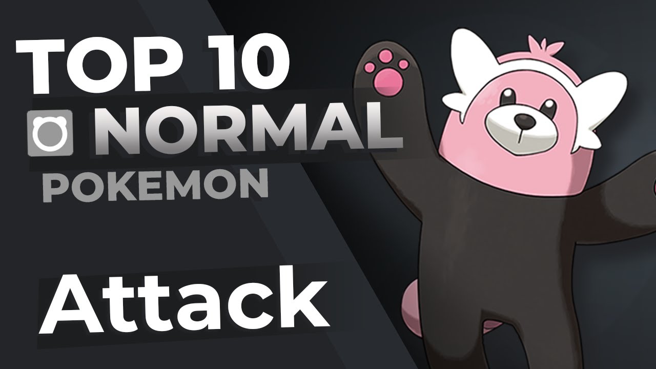 Top 10 Normal Pokemon - Highest Attack - YouTube
