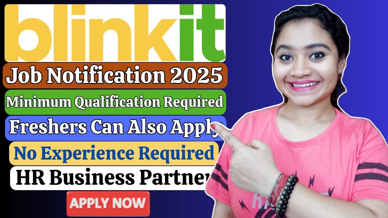 Blinkit Job Recruitment Notification 2025| Latest Job Vacancy| Remote ...