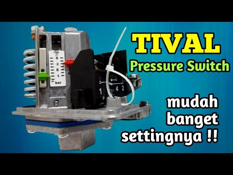 Cara setting pressure switch TIVAL - YouTube