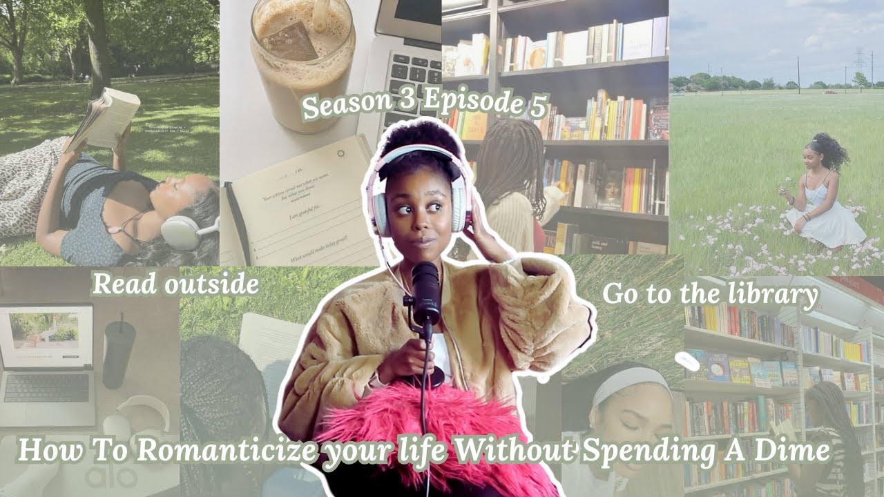How to Romanticize Your Life Without Spending A Dime - YouTube