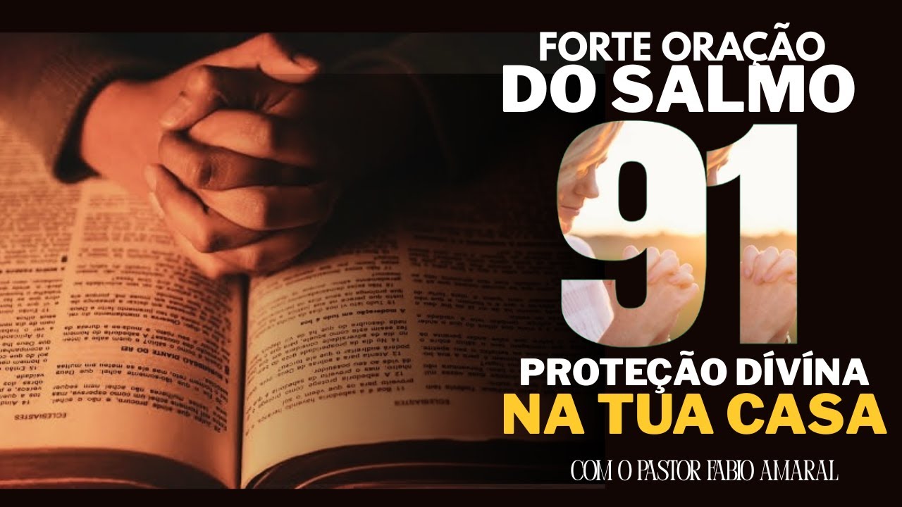 ORAÇÃO DA NOITE SALMO 91 PARA PROTEÇÃO DIVINA - 8 de set. - YouTube