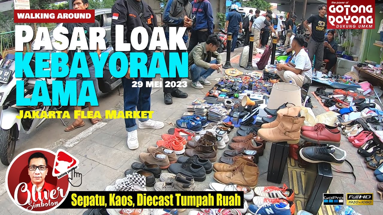 PASAR LOAK KEBAYORAN LAMA - Banyak Sepatu Bagus - YouTube