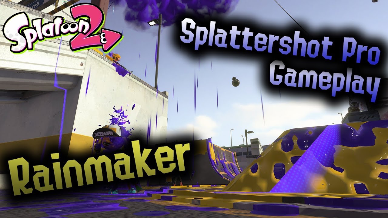 Splatoon 2 - RAW Splattershot Pro Plays #53 [Rainmaker] - YouTube