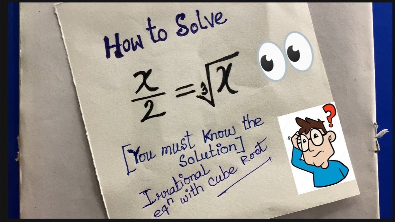 Irrational Equation with Cube Root | Know How to Solve Irrational ...