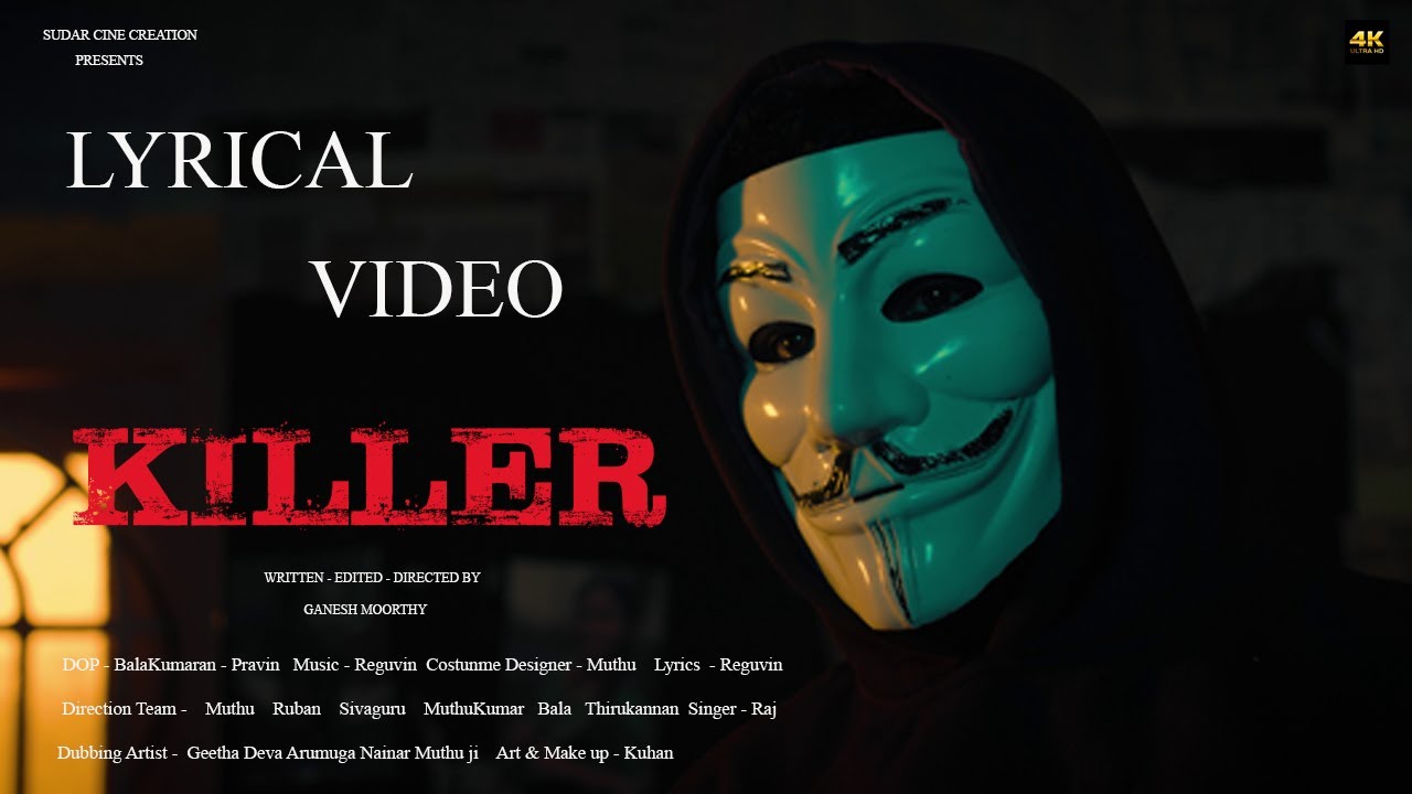 Am a Killer - Killer Lyric Video | P.C Sarvan | Ranjitha Kannan ...