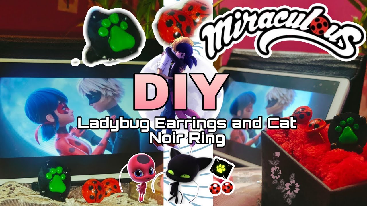 DIY Ladybug Earrings and Cat noir Ring||🐞🐾How to Make Ladybug Earrings ...