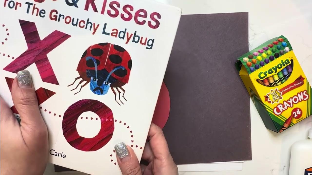 Art time- Hugs & Kisses for The Grouchy Ladybug - YouTube
