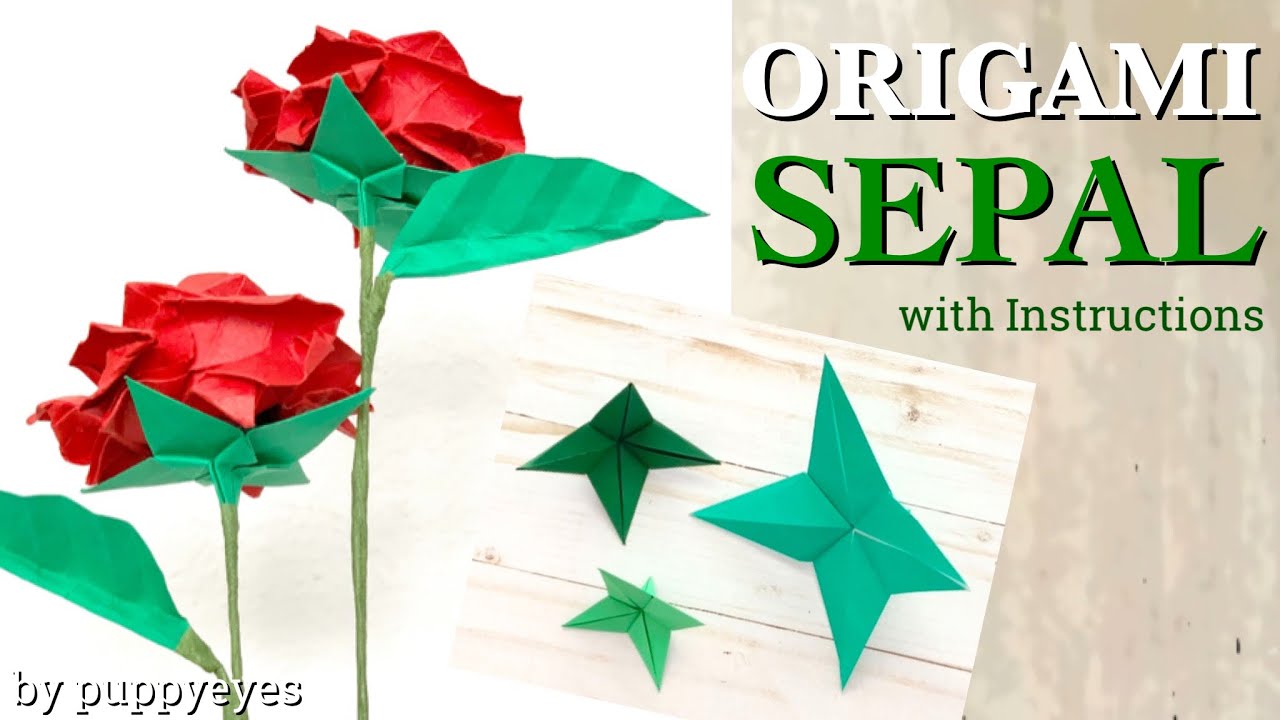 【ORIGAMI SEPAL】How To Make An Easy Origami SEPAL | Paper SEPAL | Step ...