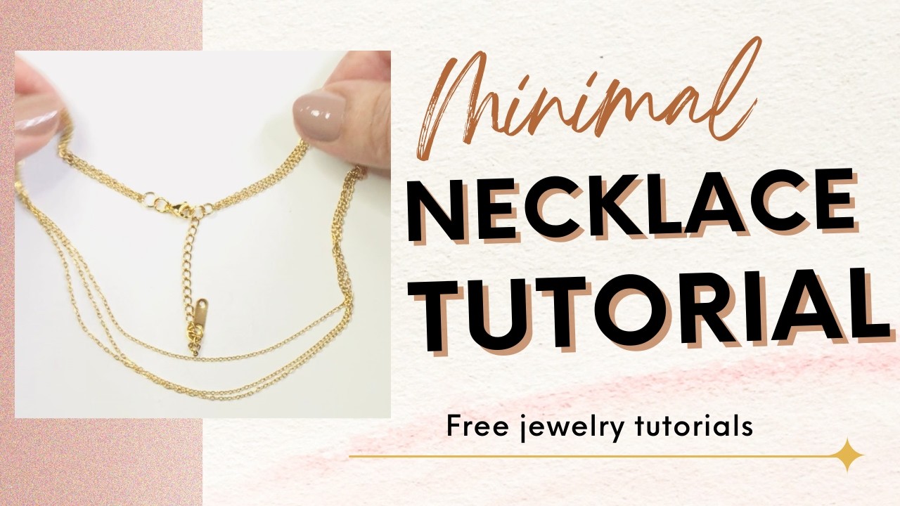 Modern Minimalism: Creating a Triple Thin Chain Necklace" - YouTube