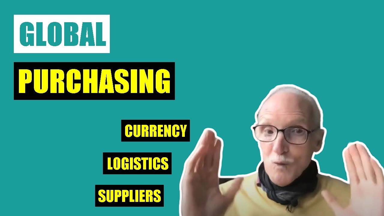 International Purchasing & Global Sourcing - YouTube