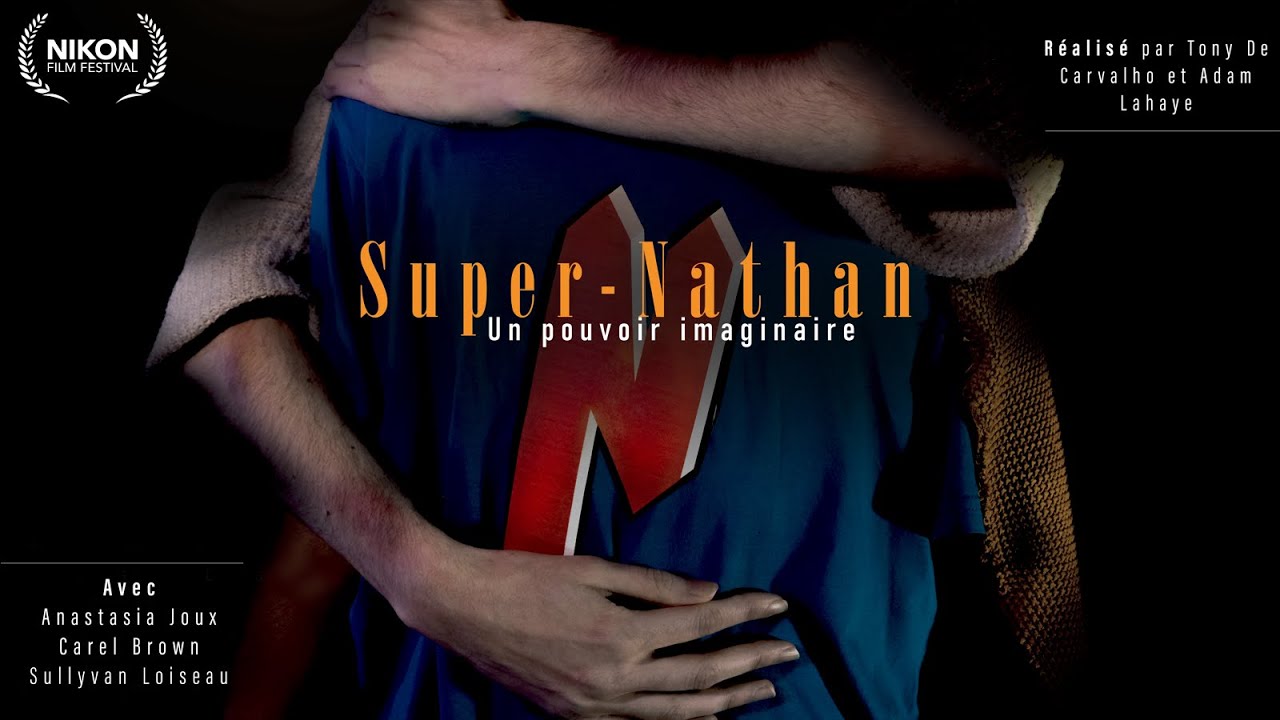 Super-Nathan | Nikon Film Festival 2025 - YouTube