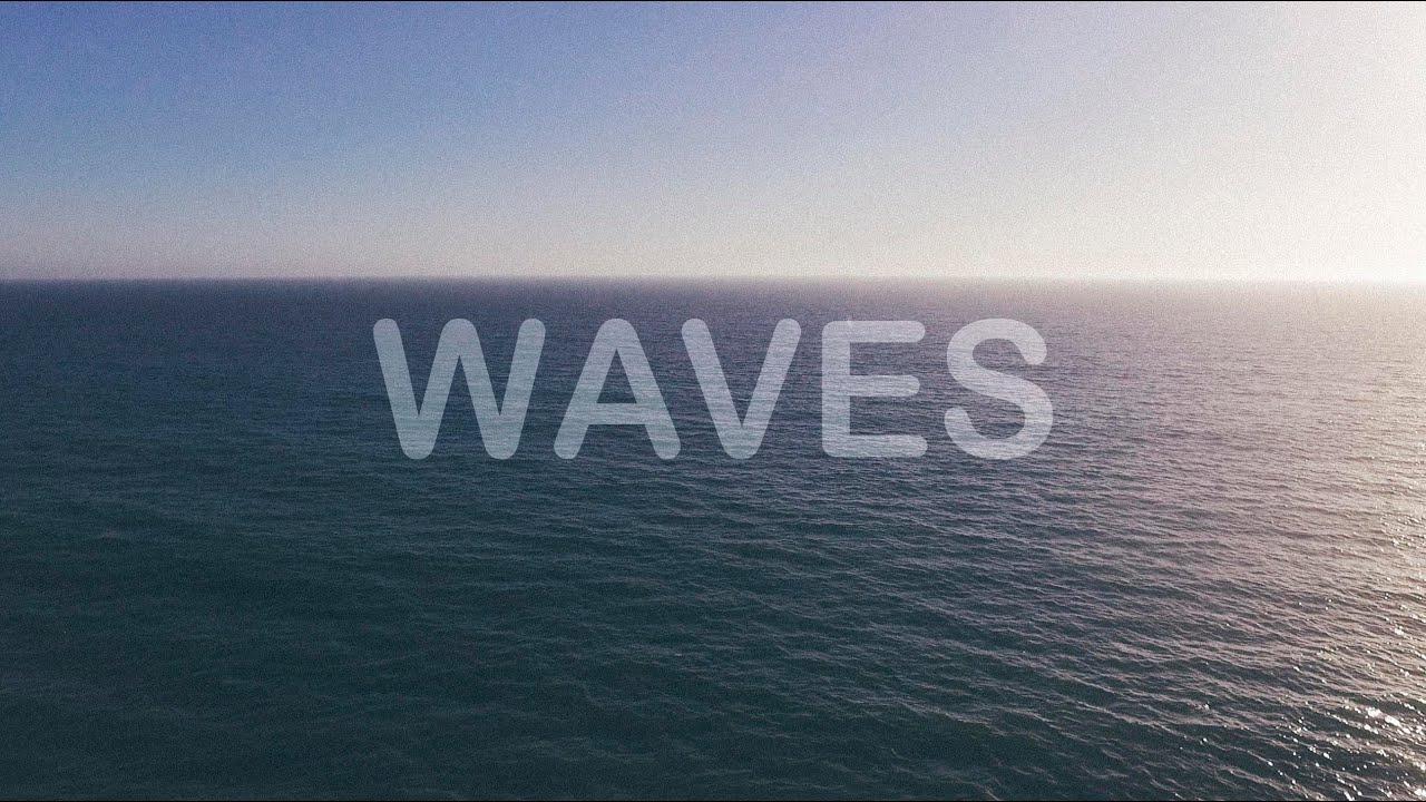 WAVES Official Video - YouTube
