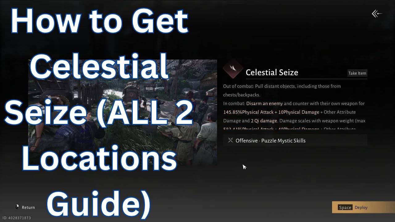 How to Get Celestial Seize (ALL 2 Locations Guide) Where Winds Meet ...