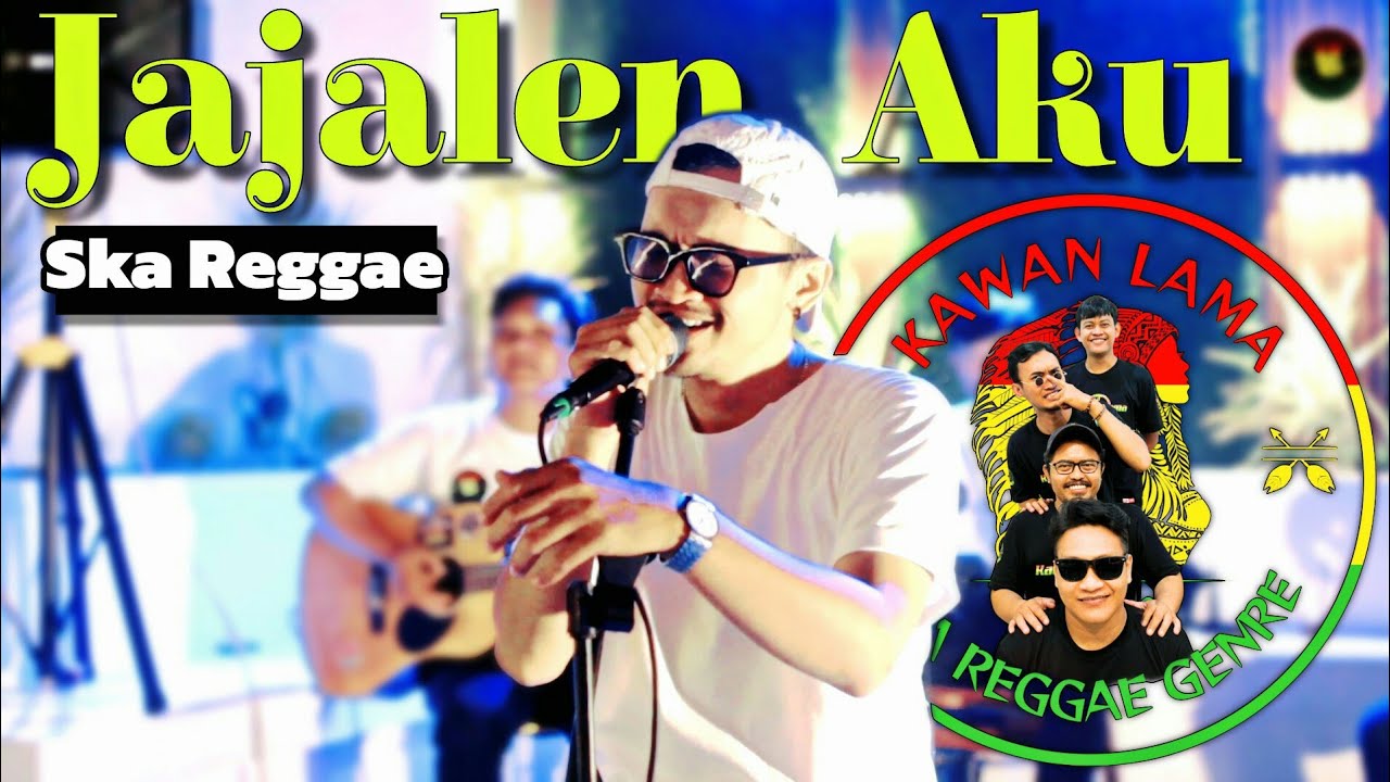 Jajalen Aku - KAWAN LAMA (Ska Reggae) LIVE Cover - YouTube