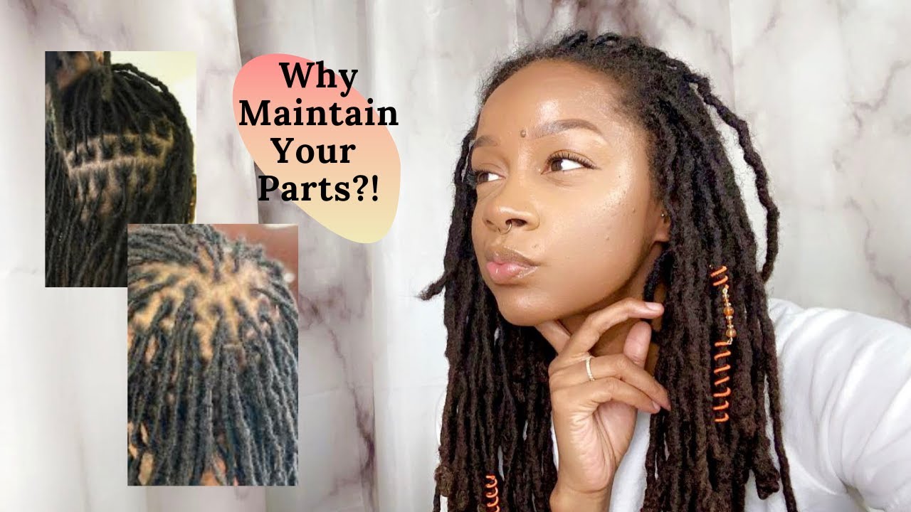 Do Your Best to MAINTAIN YOUR PARTS WITH LOCS!!! - YouTube