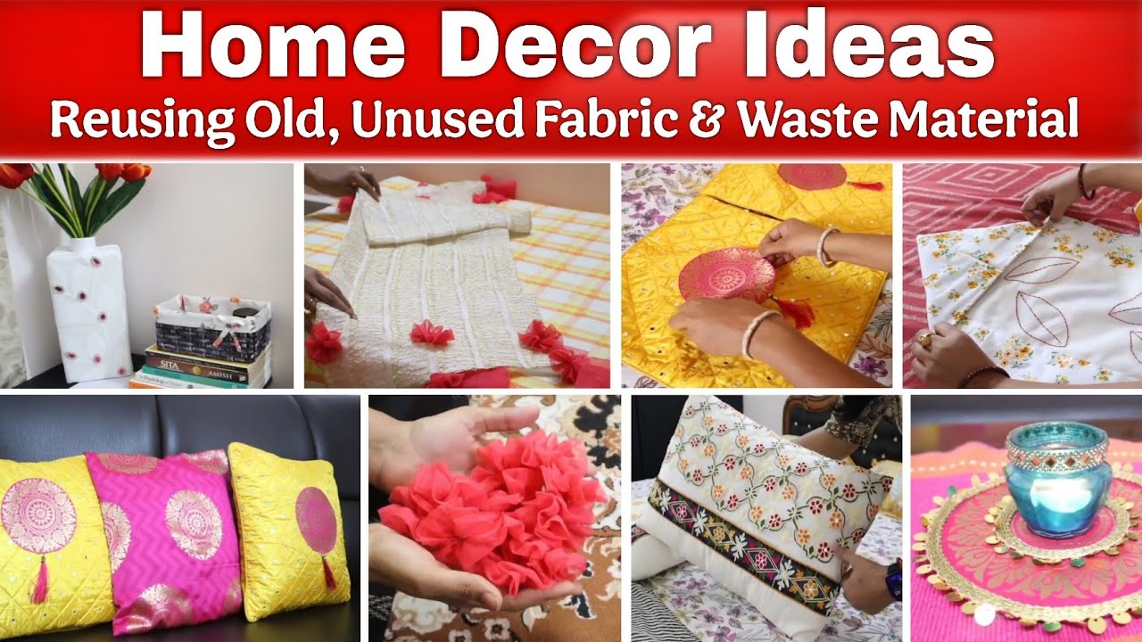 Home Decor Ideas Reusing Waste Materials, Old And Unused Fabric Hacks ...