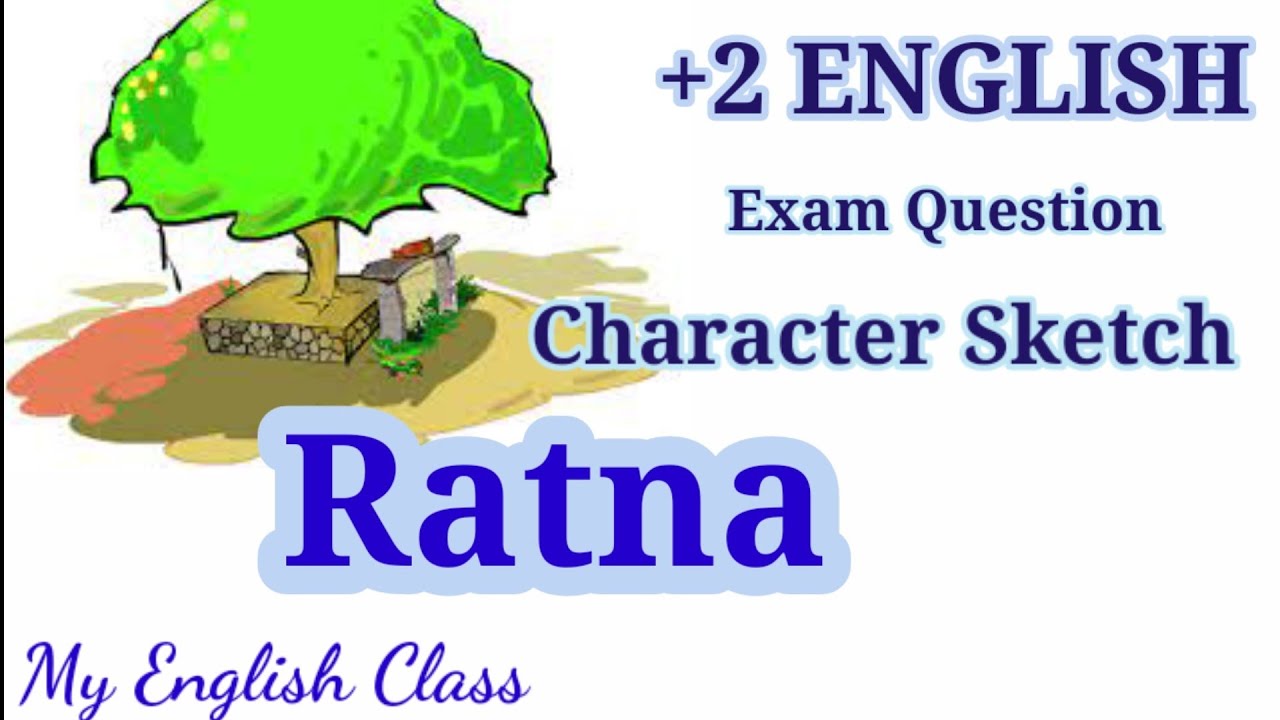 Ratna character sketch| Plus two English important questions| character ...