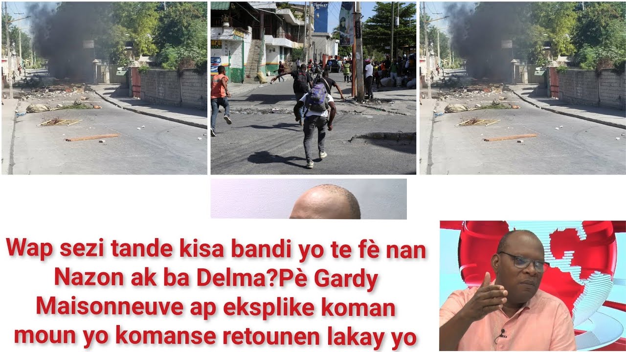 Nazon/ba Delma pè Gardy Maisonneuve ap eksplike sa bandi yo te fè/moun ...
