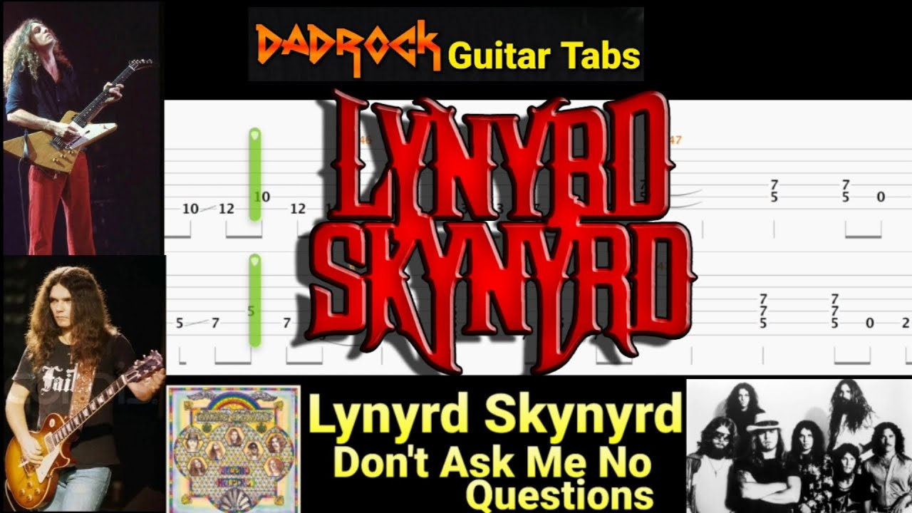Don't Ask Me No Questions - Lynyrd Skynyrd - Lead Guitar TABS Lesson ...