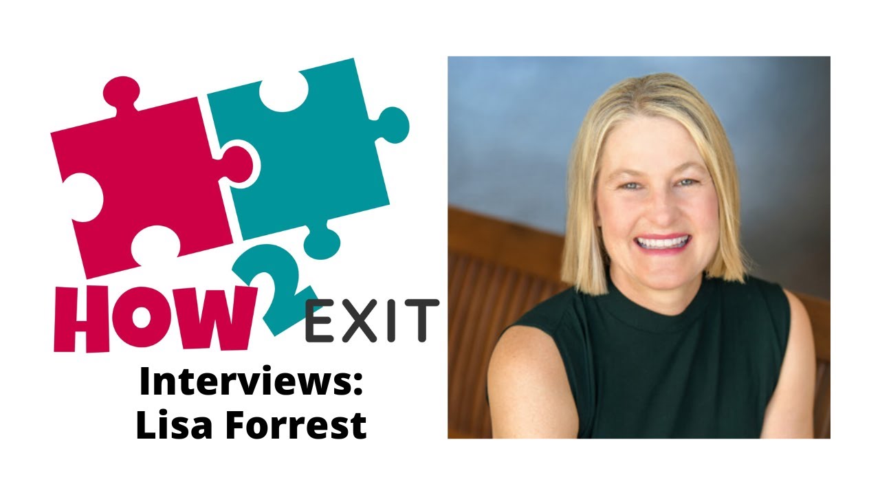 How2Exit Episode 63: Lisa Forrest - Co-Director of Sponsor Finance and ...
