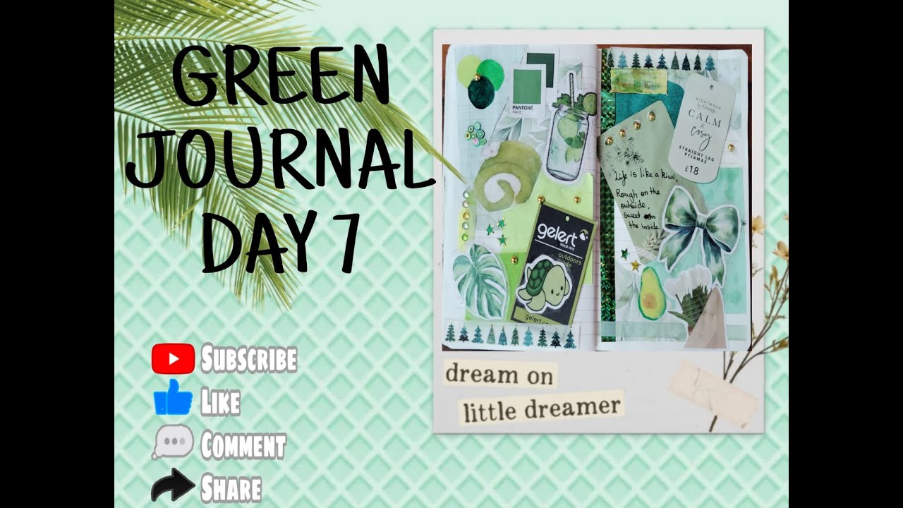 DAY 7 OF JOURNALING | GREEN JOURNAL 💚🌲🌲🍀☘️ | - YouTube