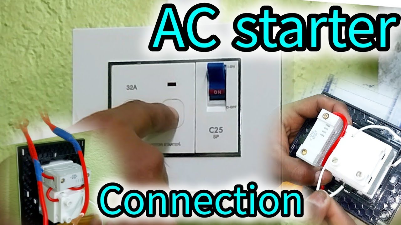 AC starter connection & wiring||AC starter connection aur wiring kaise ...