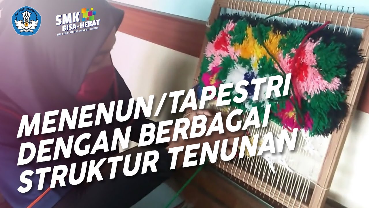 Menenun/tapestri Dengan Berbagai Struktur Tenunan - Desain dan Produk ...