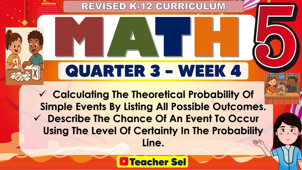 Math 5 Quarter 3 Week 4 Revised K-12 Calculating Theoretical ...