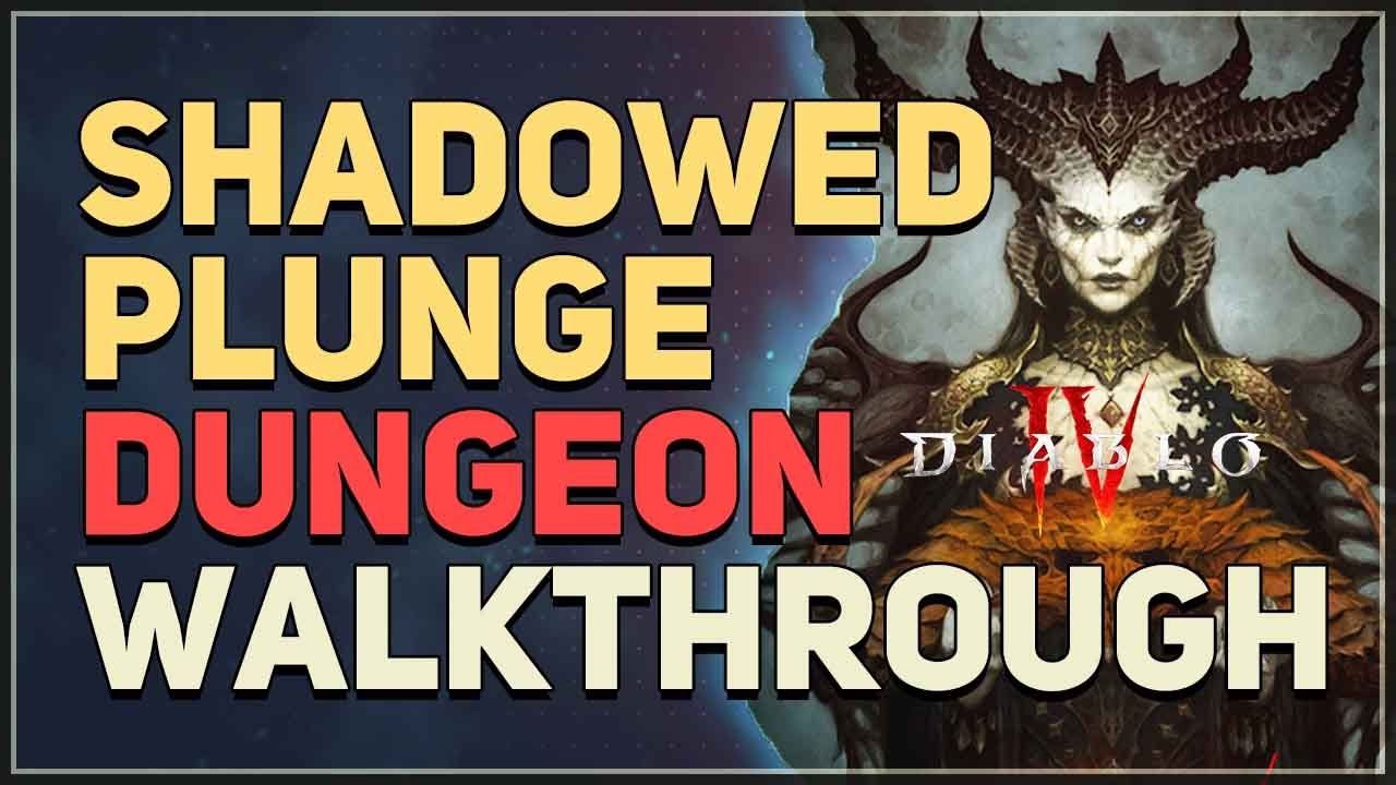 Shadowed Plunge Walkthrough Diablo 4 - YouTube