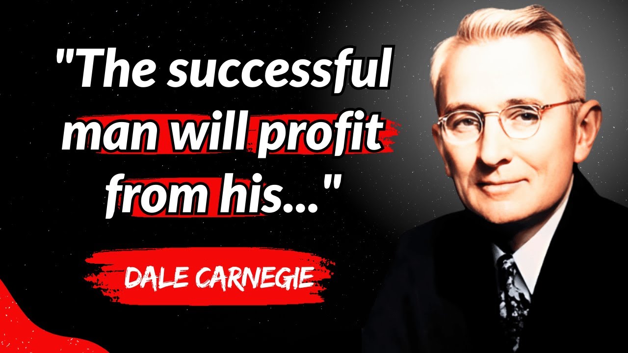 Dale Carnegie's Inspirational Quotes for Success and Influence in Life ...