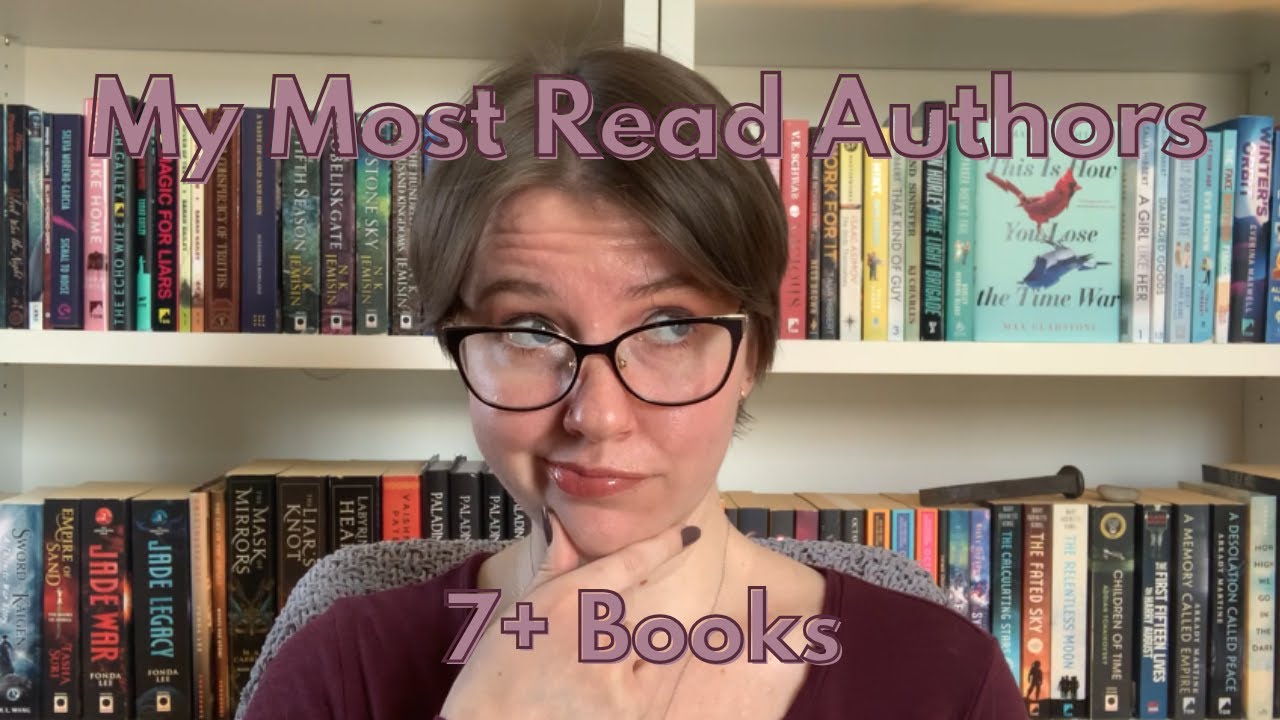 My Most Read Authors | 7 or more books! - YouTube