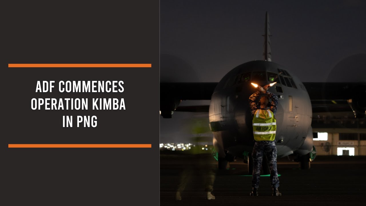ADF commences Operation Kimba in PNG - YouTube