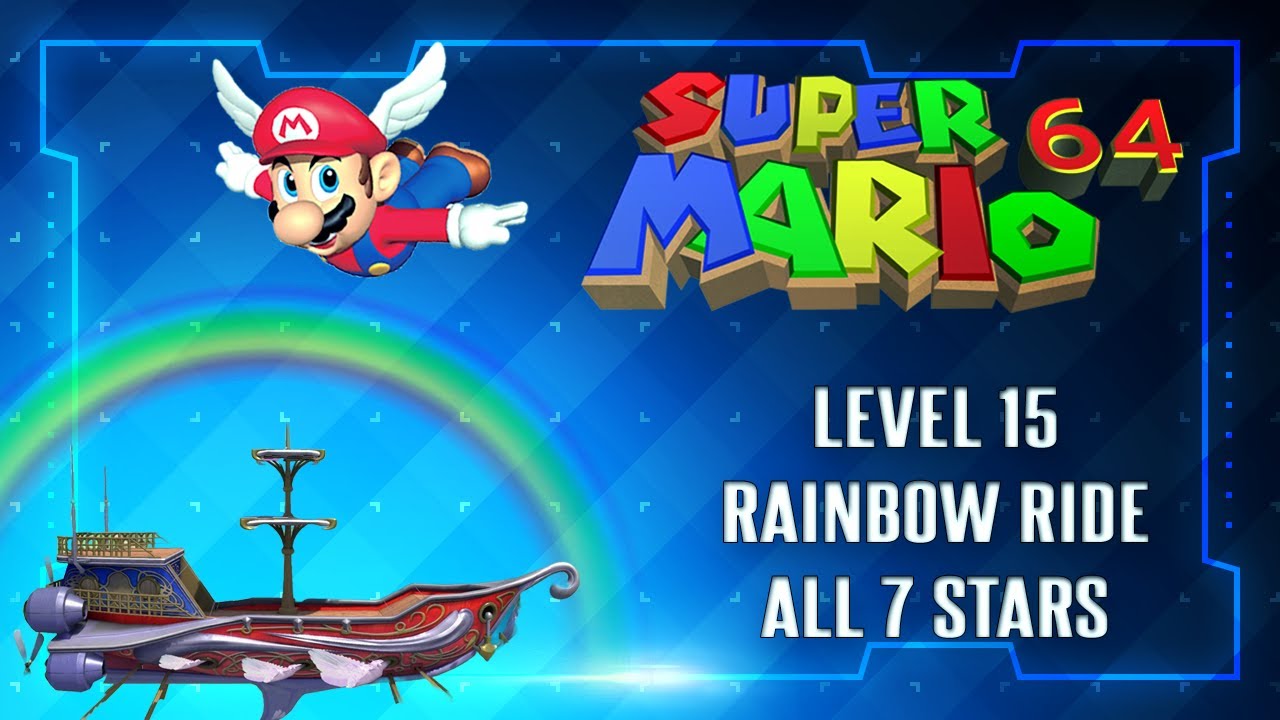 Super Mario 64 (3D All Stars) - Level 15: Rainbow Ride 🌈☁️ - All 7 ...