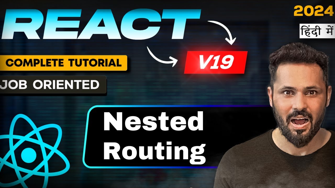 React Router Tutorial In Hindi 6 Nested Routing Youtube 4094