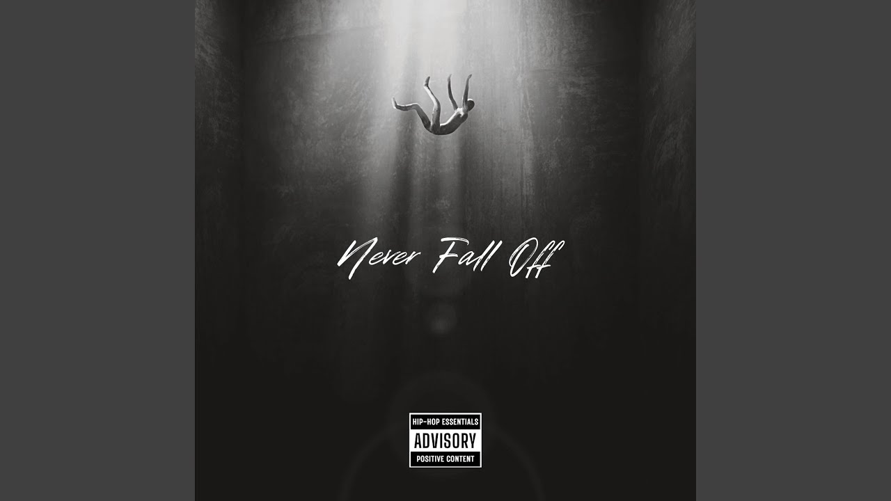 Never Fall Off - YouTube