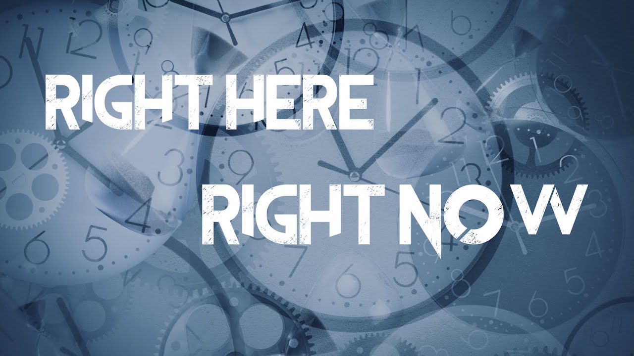 Right Here Right Now - Part 1 - The Connection Church - Pelham Alabama ...