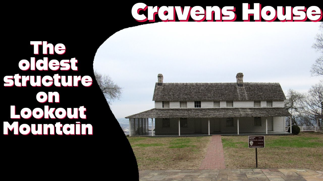 Cravens House Lookout Mountain, TN - YouTube
